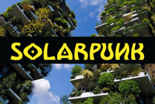The Definitive Guide To SOLARPUNK: Fashion, Movies, Aesthetic & More ...